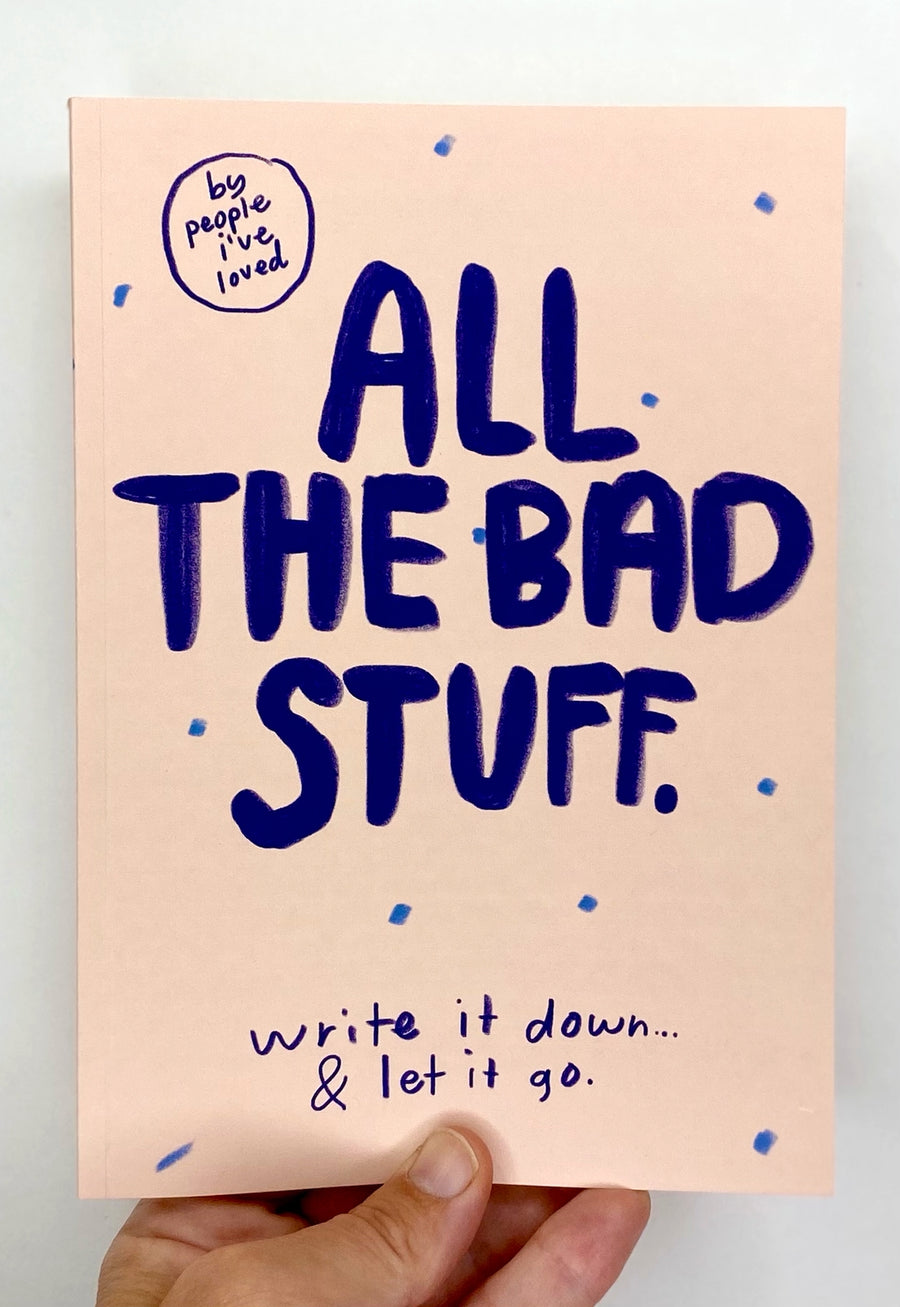 All The Bad Stuff Mood Journal| 100 Pages | I AM & CO